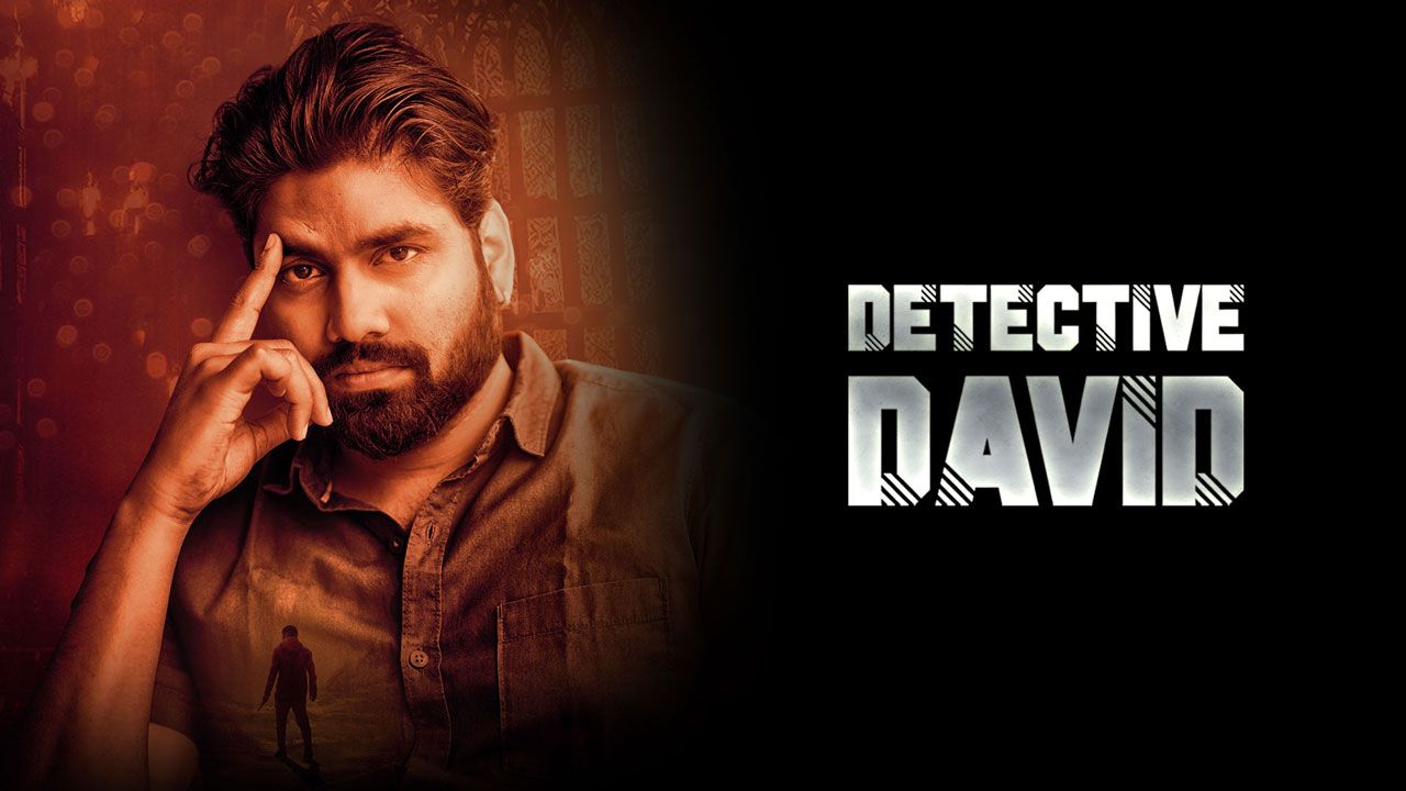 Watch Movie DETECTIVE DAVID -CHAPTER 1| Watcho