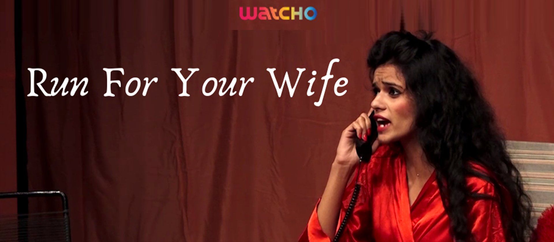 Stream run-for-your-wife Online | Watcho