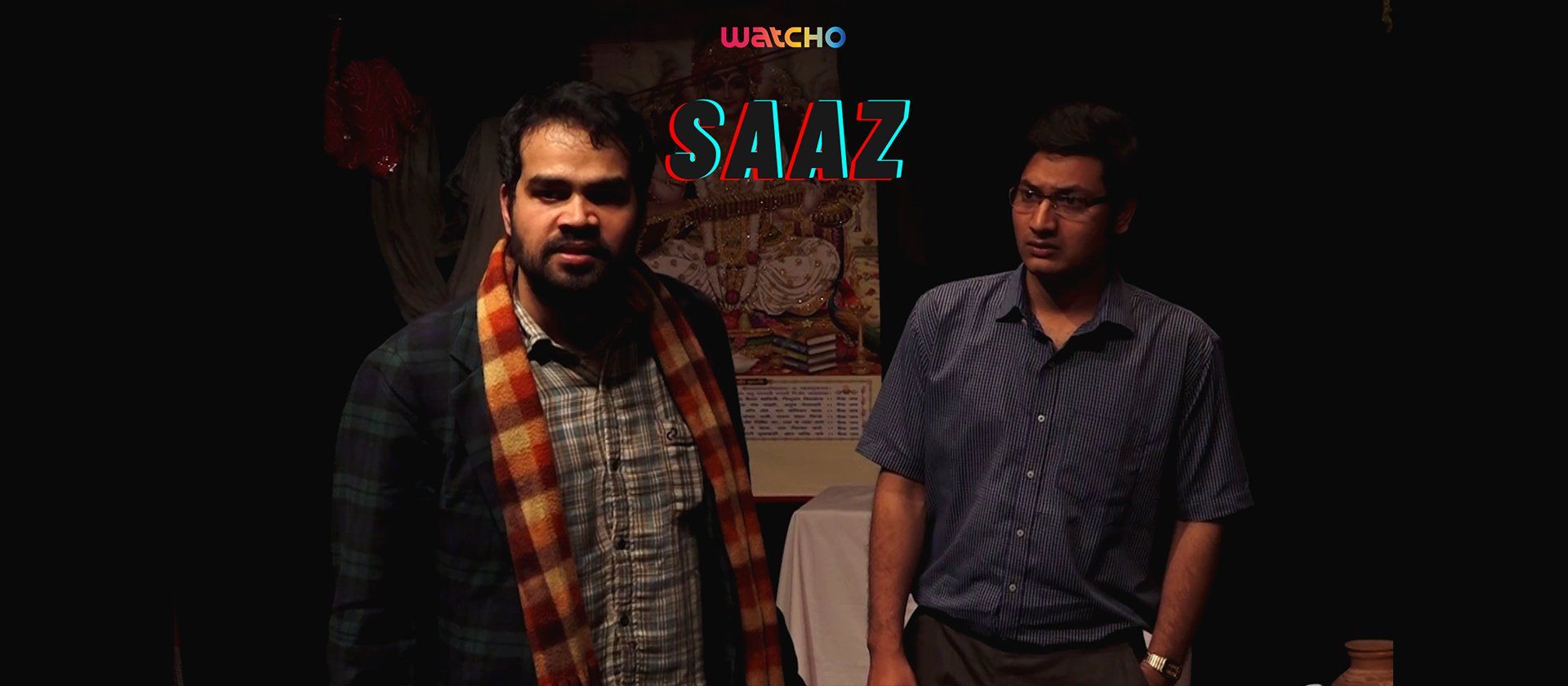 Watch saaz only on Watcho