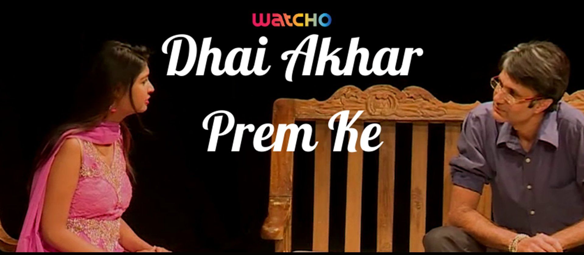 Watch dhai-akhar-prem-ke only on Watcho