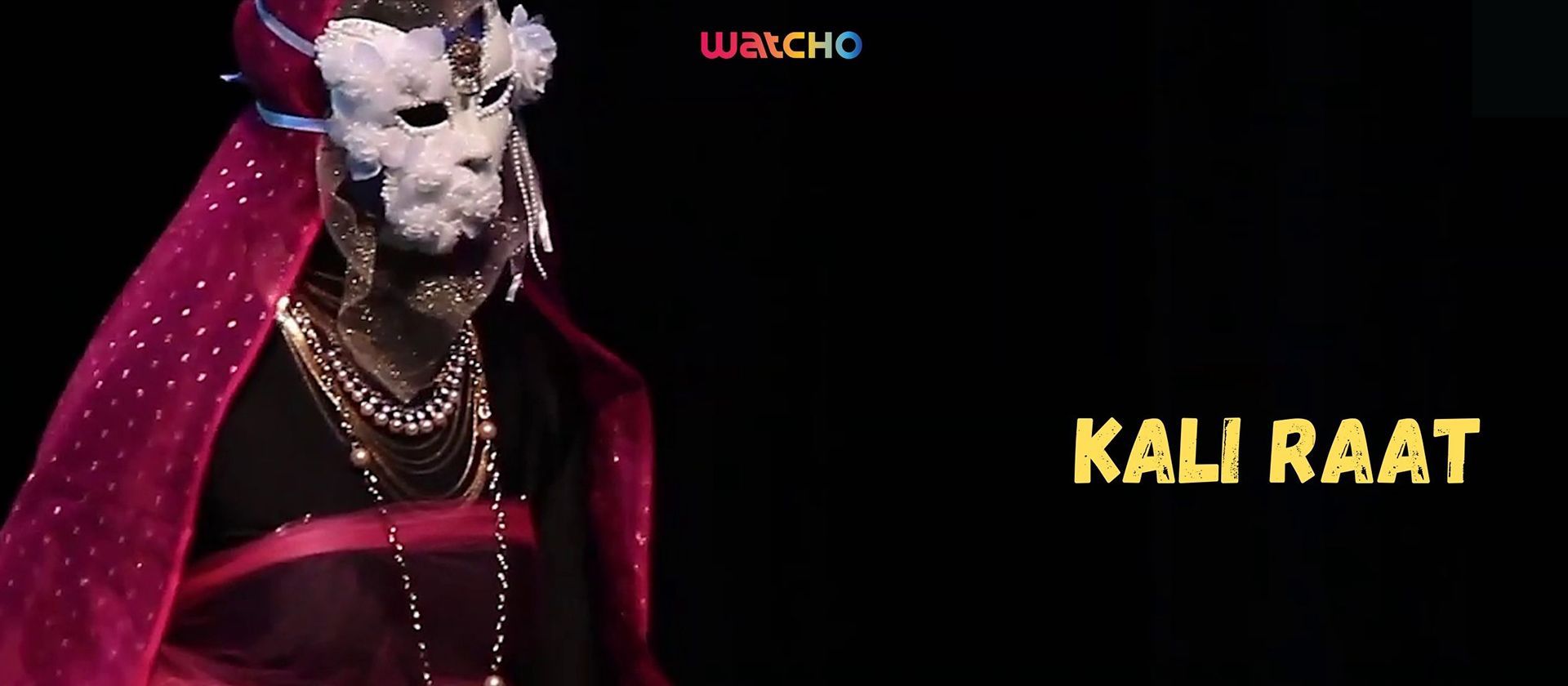 Watch kali-raat only on Watcho