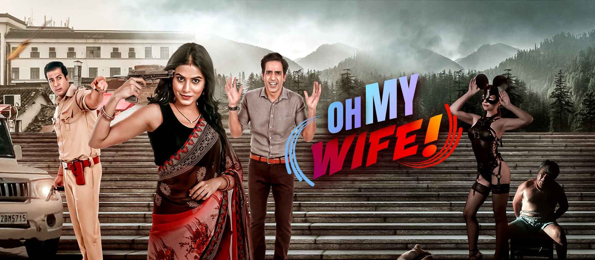 Watch oh-my-wife All Episodes | Watcho Watch oh-my-wife All Episodes | Watcho