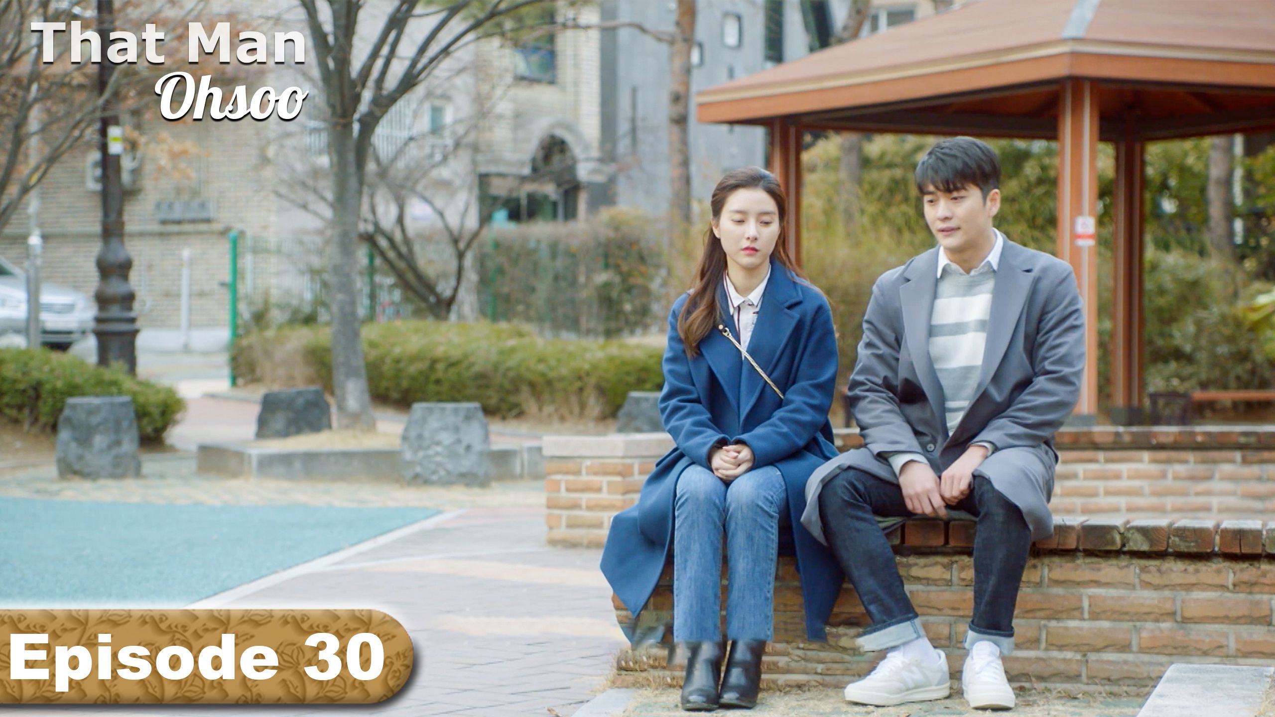 Watch that-man-oh-soo All Episodes | Watcho